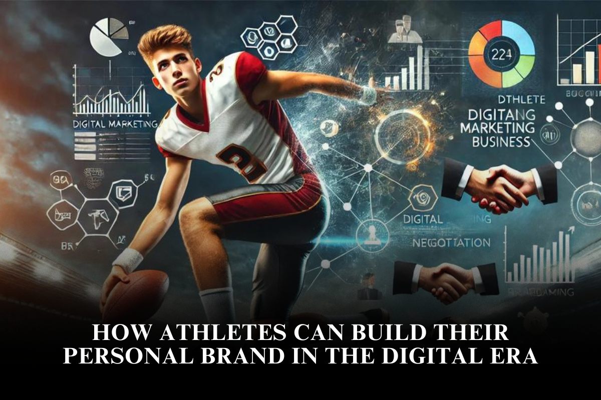 How Athletes Can Build Their Personal Brand in the Digital Era