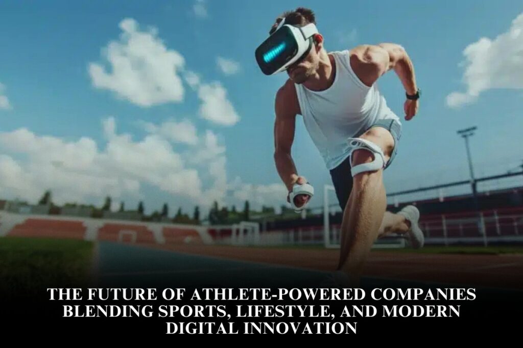 The future of athlete-powered companies blending sports, lifestyle, and ...